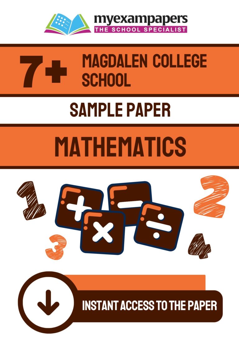 7+ MAGDALEN COLLEGE SCHOOL SAMPLE PAPER – Maths – MyExamPapers UK